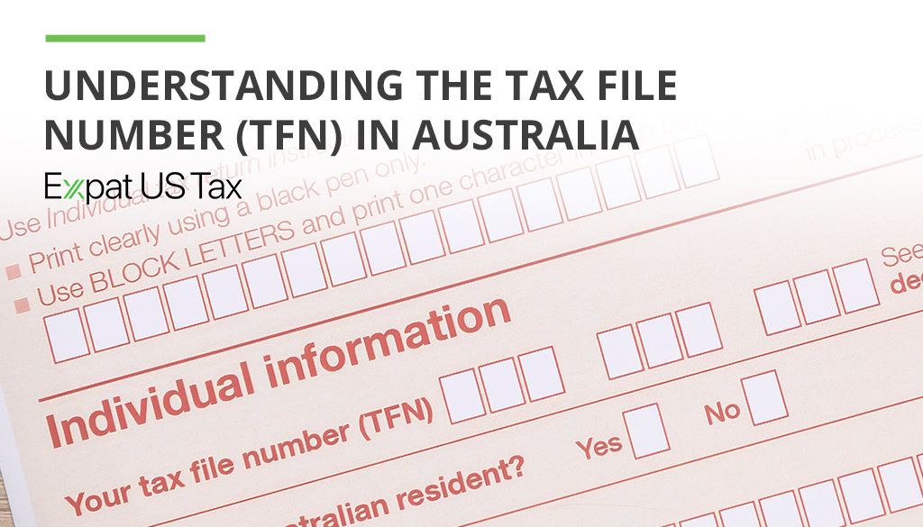 Tax File Number Australia Guidelines Expat US Tax